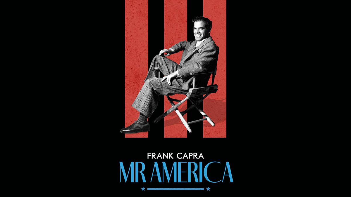 Frank Capra: Mr America - Matthew Wells | Curved Arrow